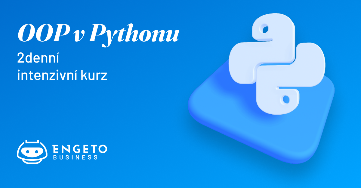 Kurz objektově-orientovaného programování v Pythonu | ENGETO