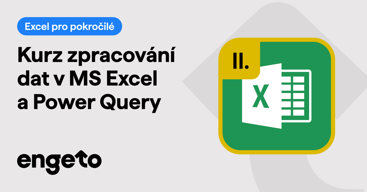 Excel pro pokročilé – kurz, který ti dá cenné znalosti | ENGETO