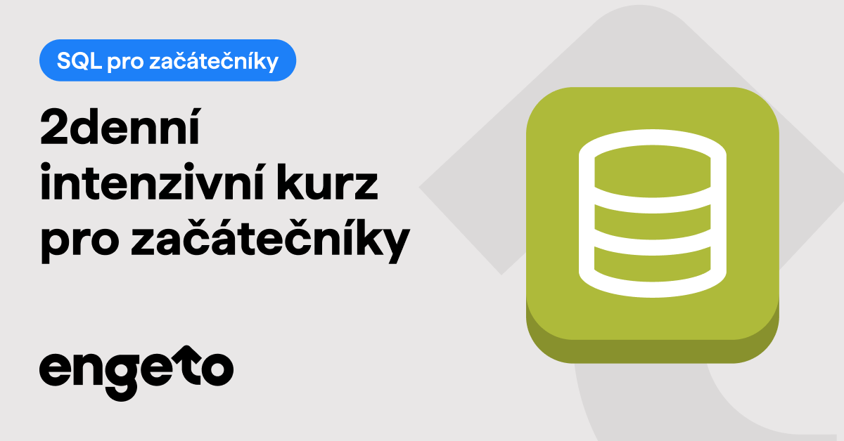 Intenzivní kurz SQL pro začátečníky | ENGETO