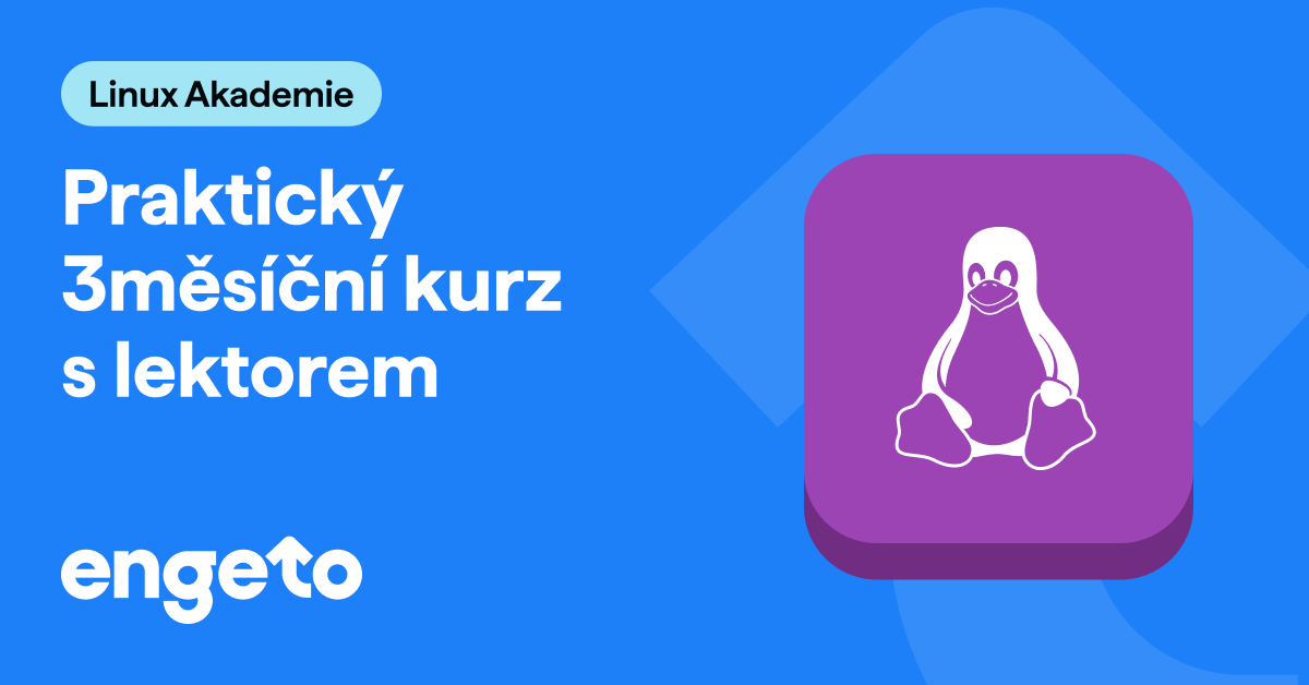 Linux Akademie 26. 1. – 20. 4. 2026 | ENGETO